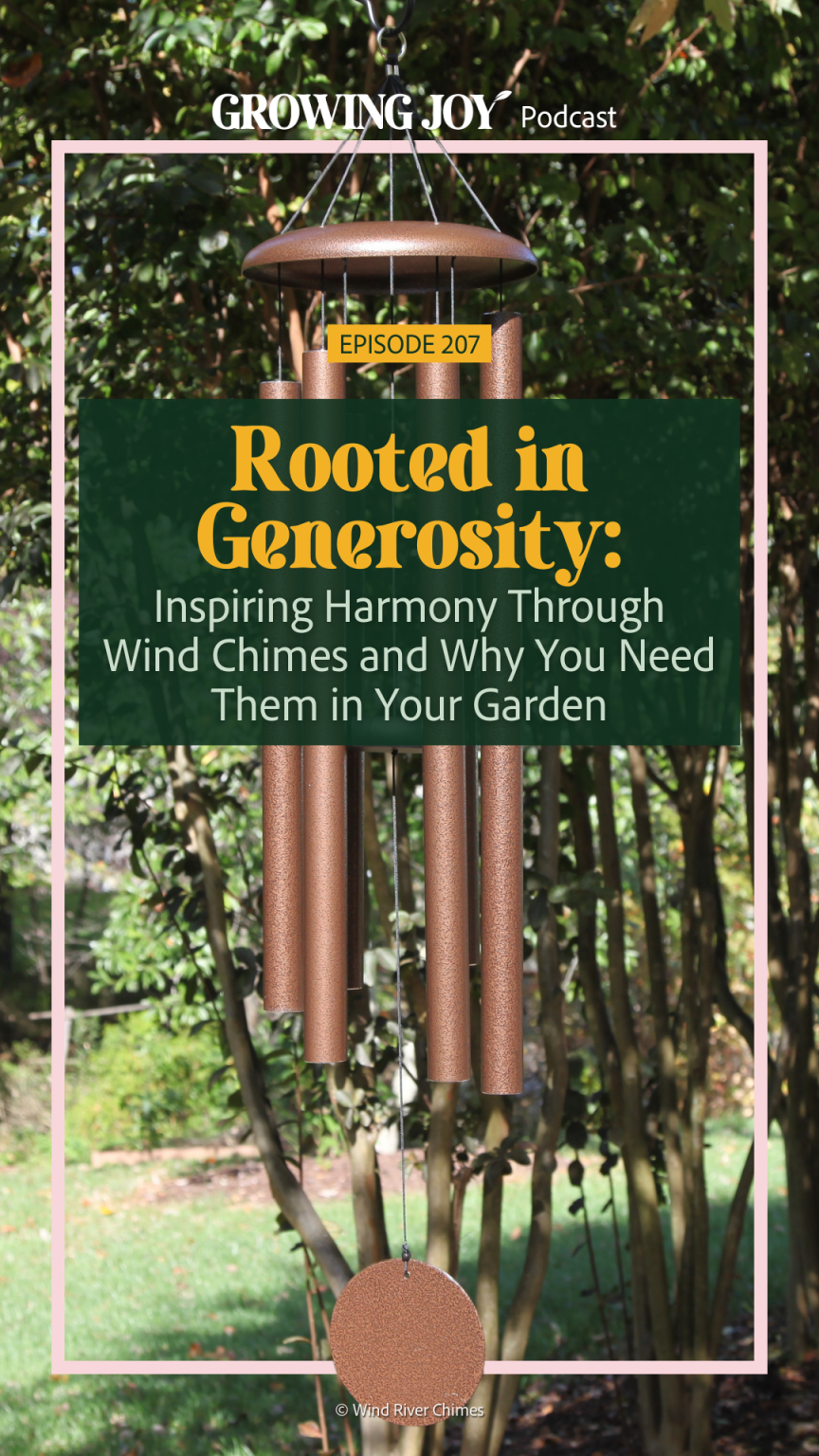 Rooted in Generosity: Inspiring Harmony Through Wind Chimes and Why You Need Them in Your Garden ...